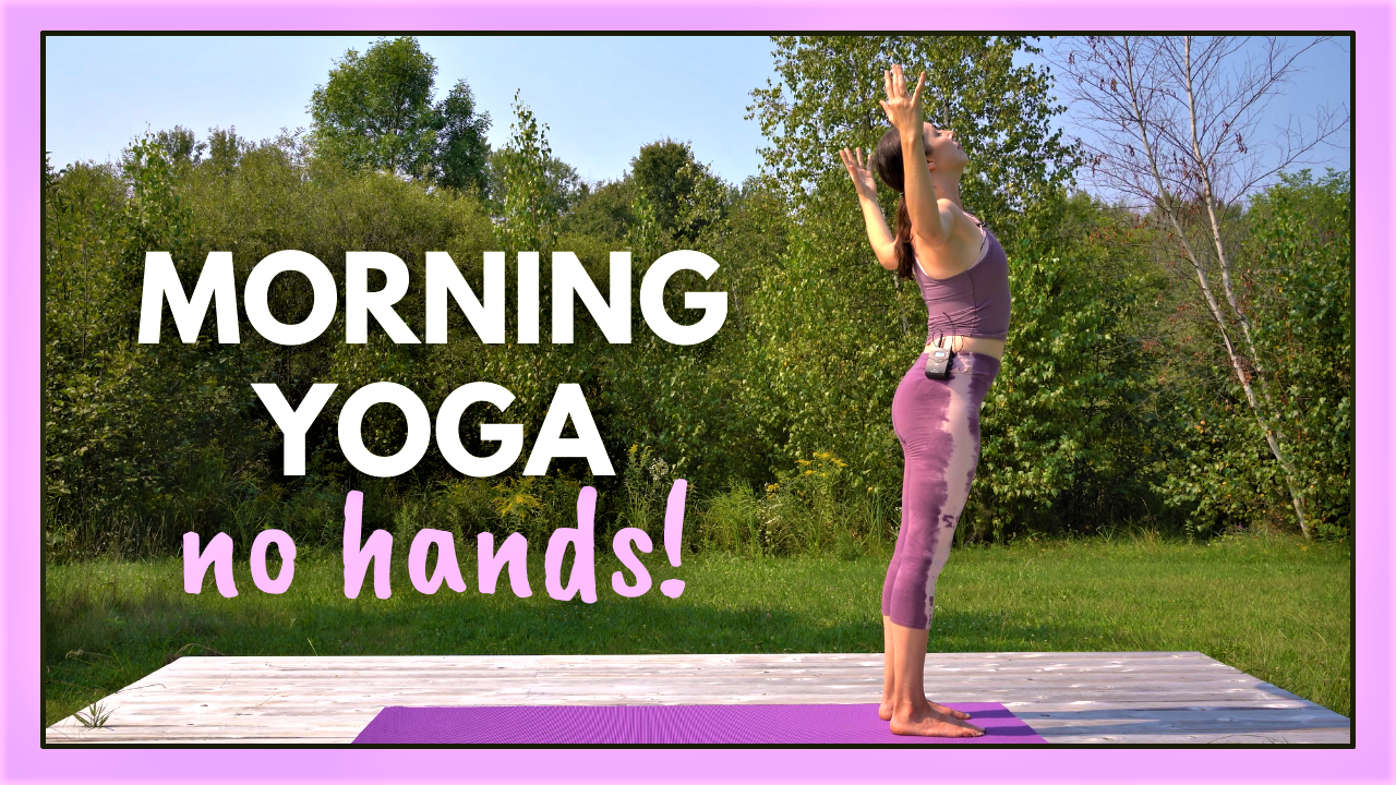 10 min HANDS FREE Morning Yoga (no downward dog or plank) - Yoga With ...